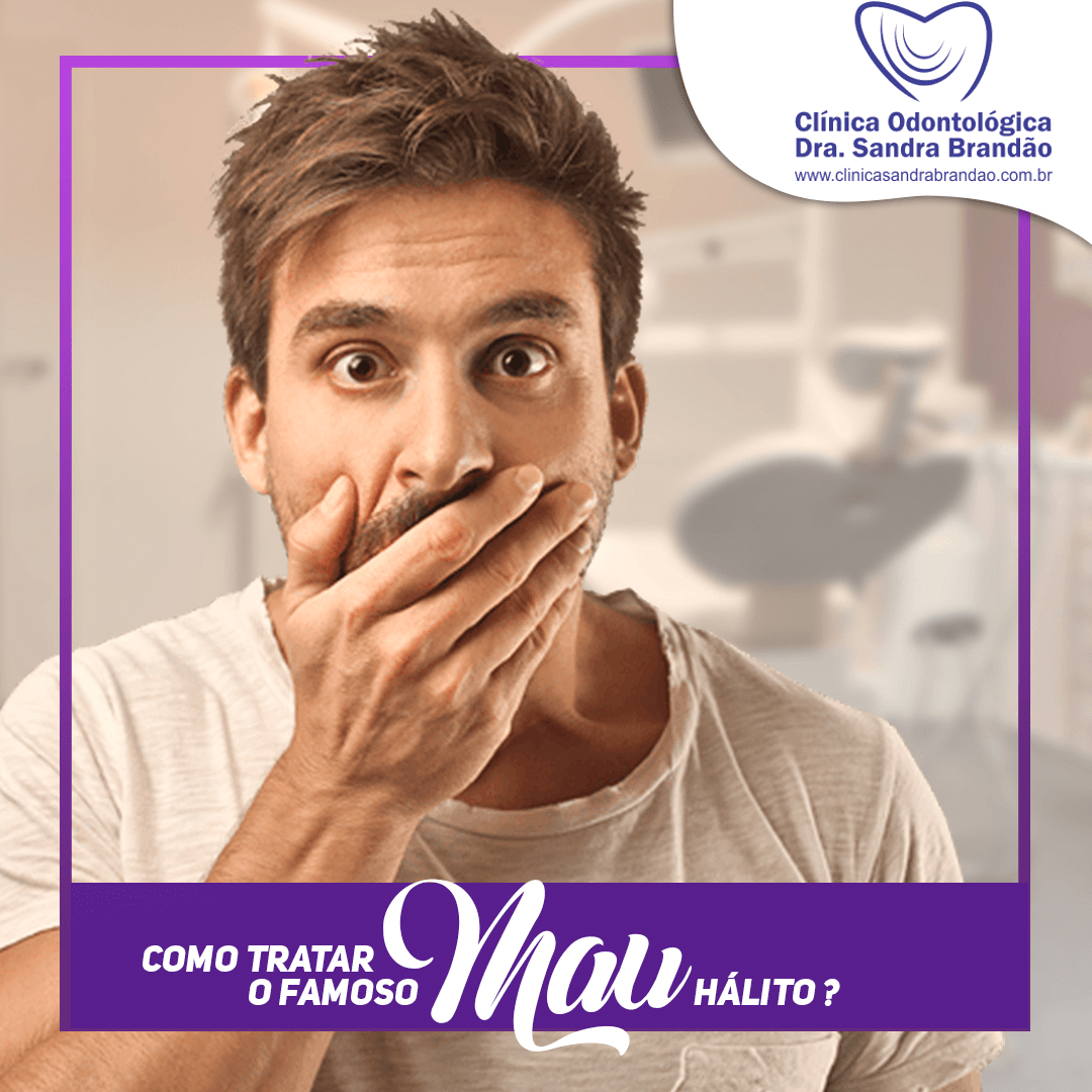 Como tratar Mau Hálito – Clínica Odontológica Dra. Sandra Brandão